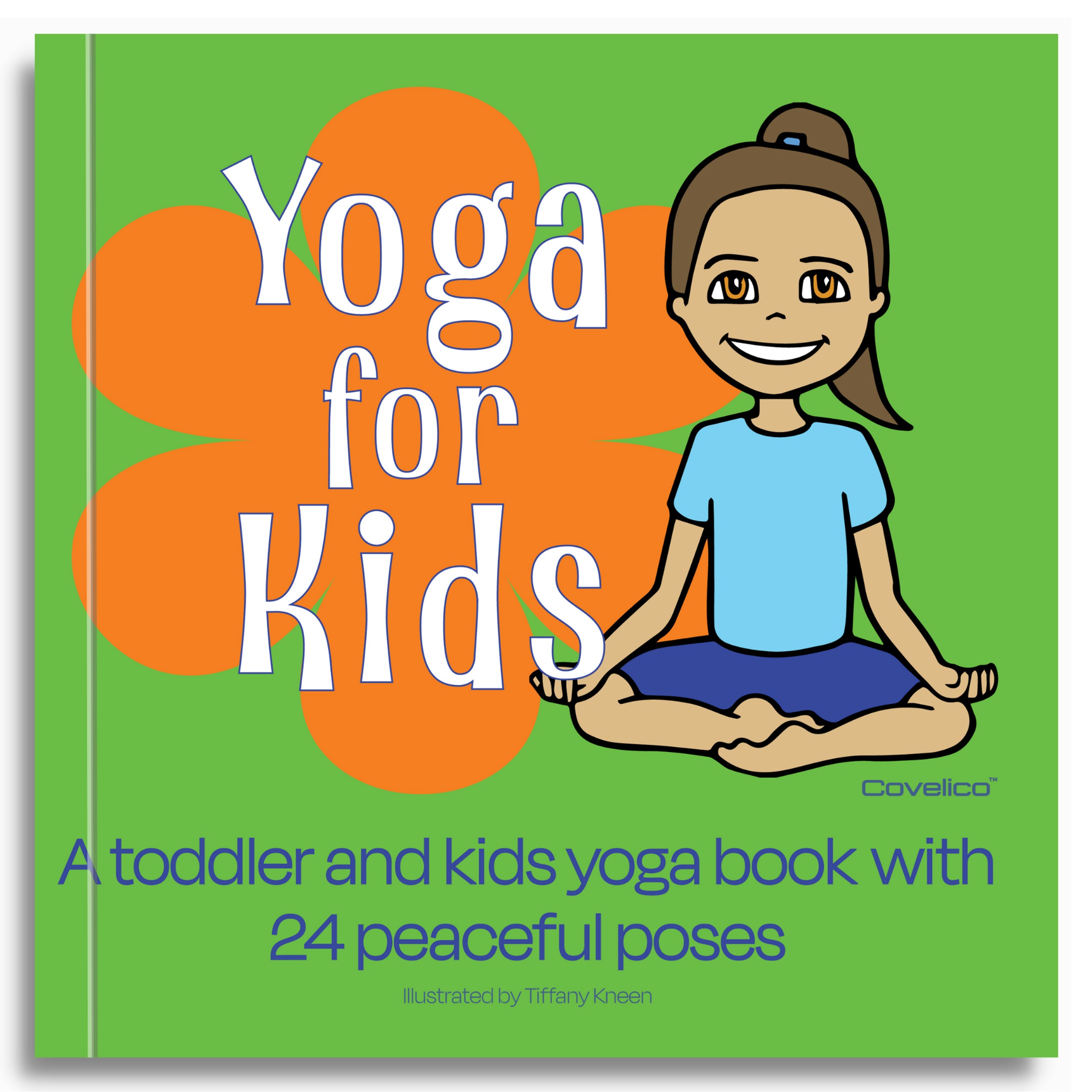 Yoga for Kids Book – 24 Peaceful Poses | Covelico